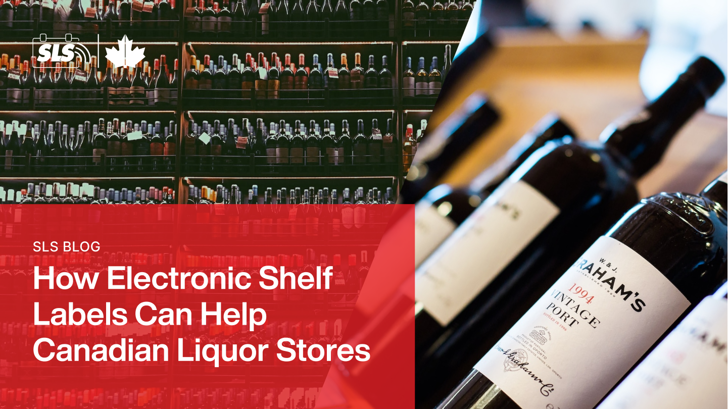 How Electronic Shelf Labels Can Help Canadian Liquor Stores - Smart ...