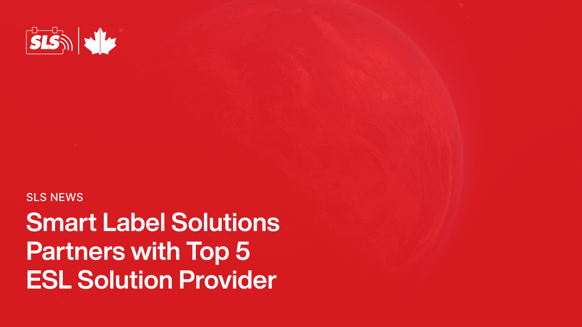 Smart Label Solutions Partners™ with Top 5 ESL Provider - Smart Label ...