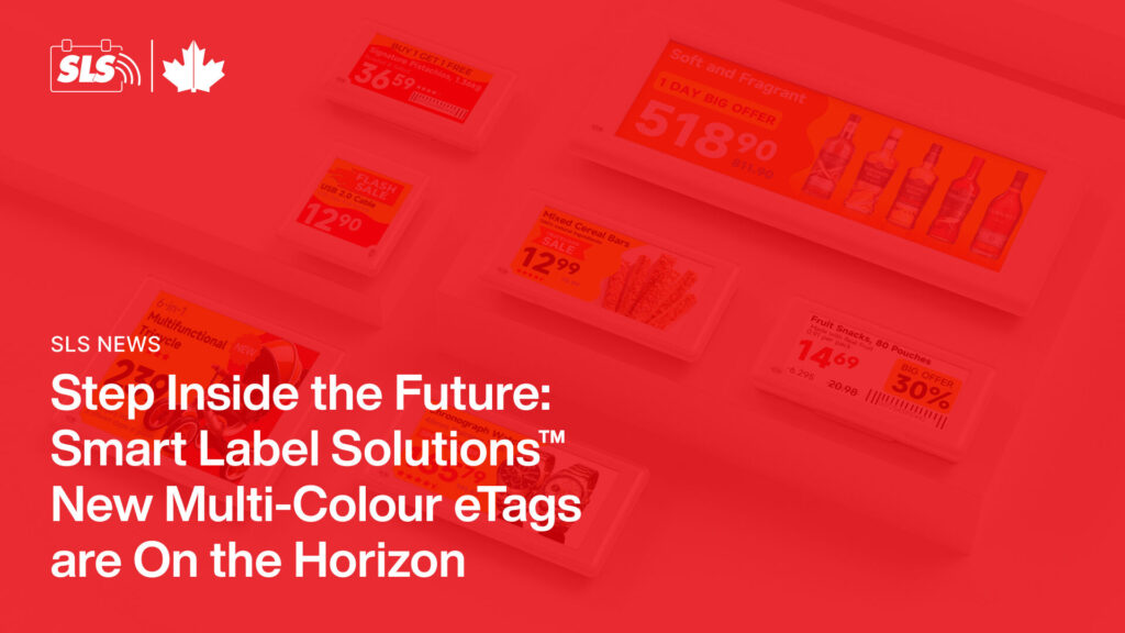 Step Inside the Future: Smart Label Solutions™ New Multi-Colour eTags ...